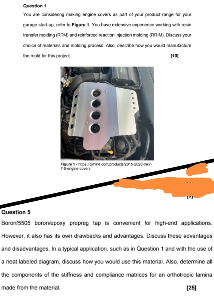 Solved Question 1You are considering making engine covers as | Chegg.com