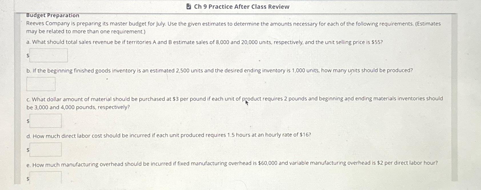 Solved Ch 9 ﻿Practice After Class ReviewBudget | Chegg.com