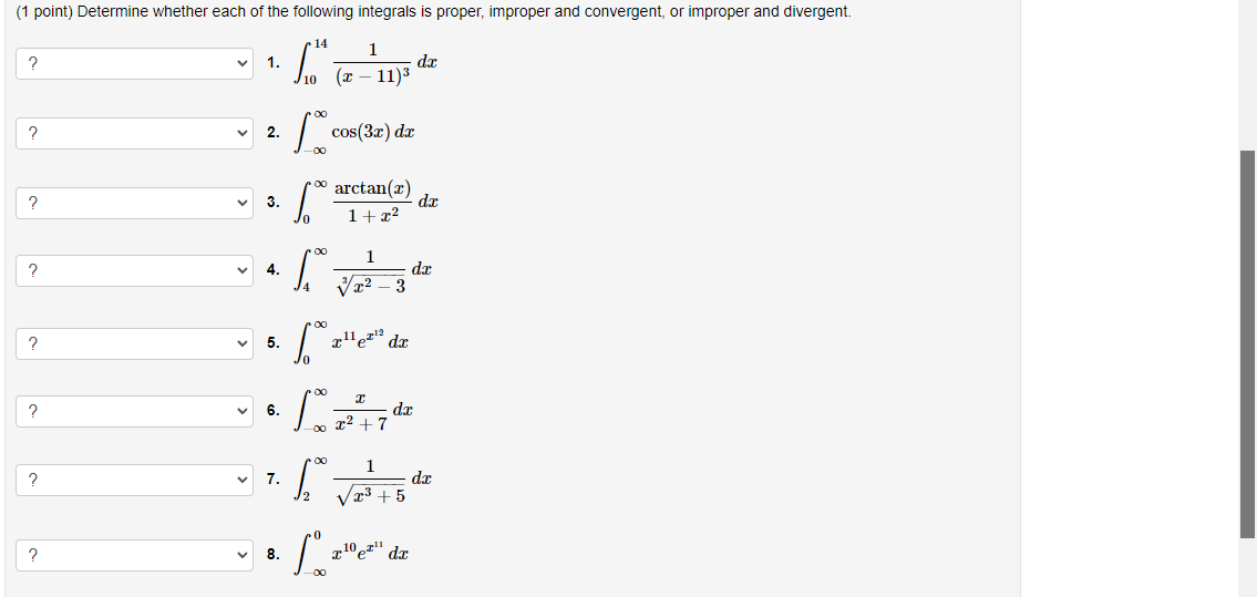 Solved (1 ﻿point) ﻿Determine whether each of the following | Chegg.com