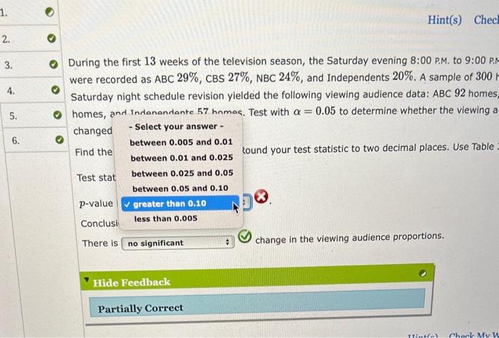 Solved During the first 13 weeks of the television season, | Chegg.com