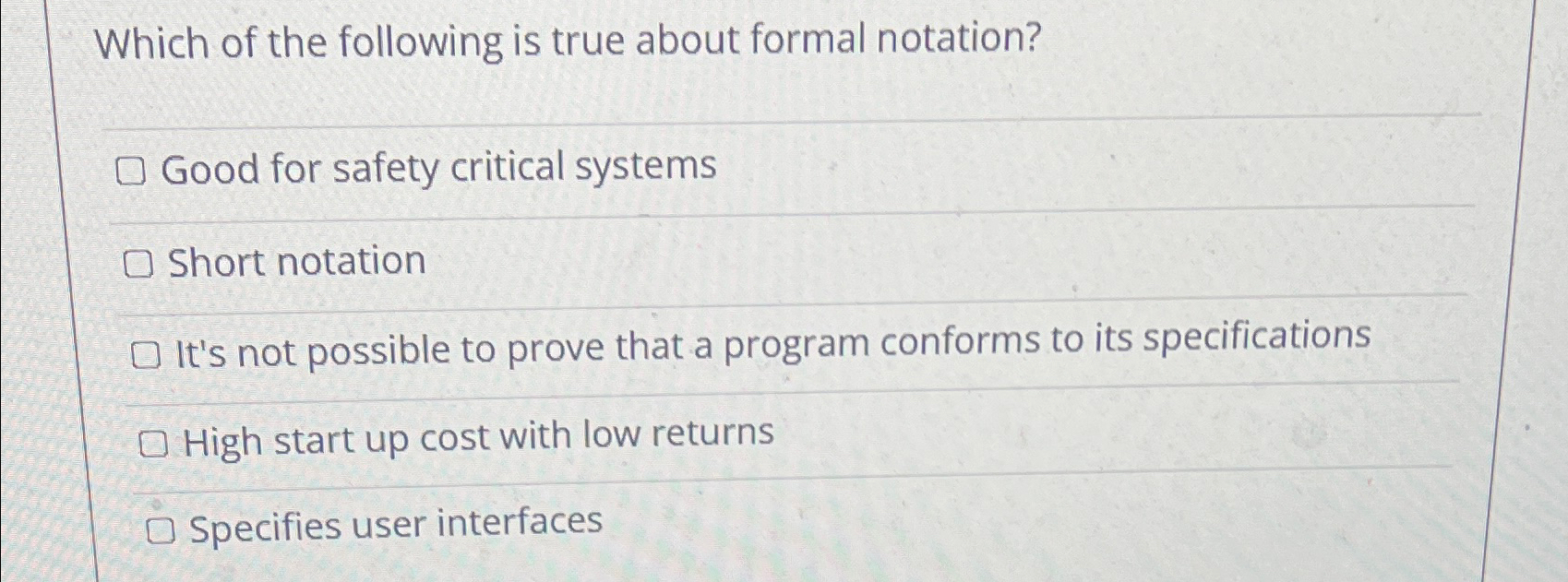 Solved Which of the following is true about formal | Chegg.com