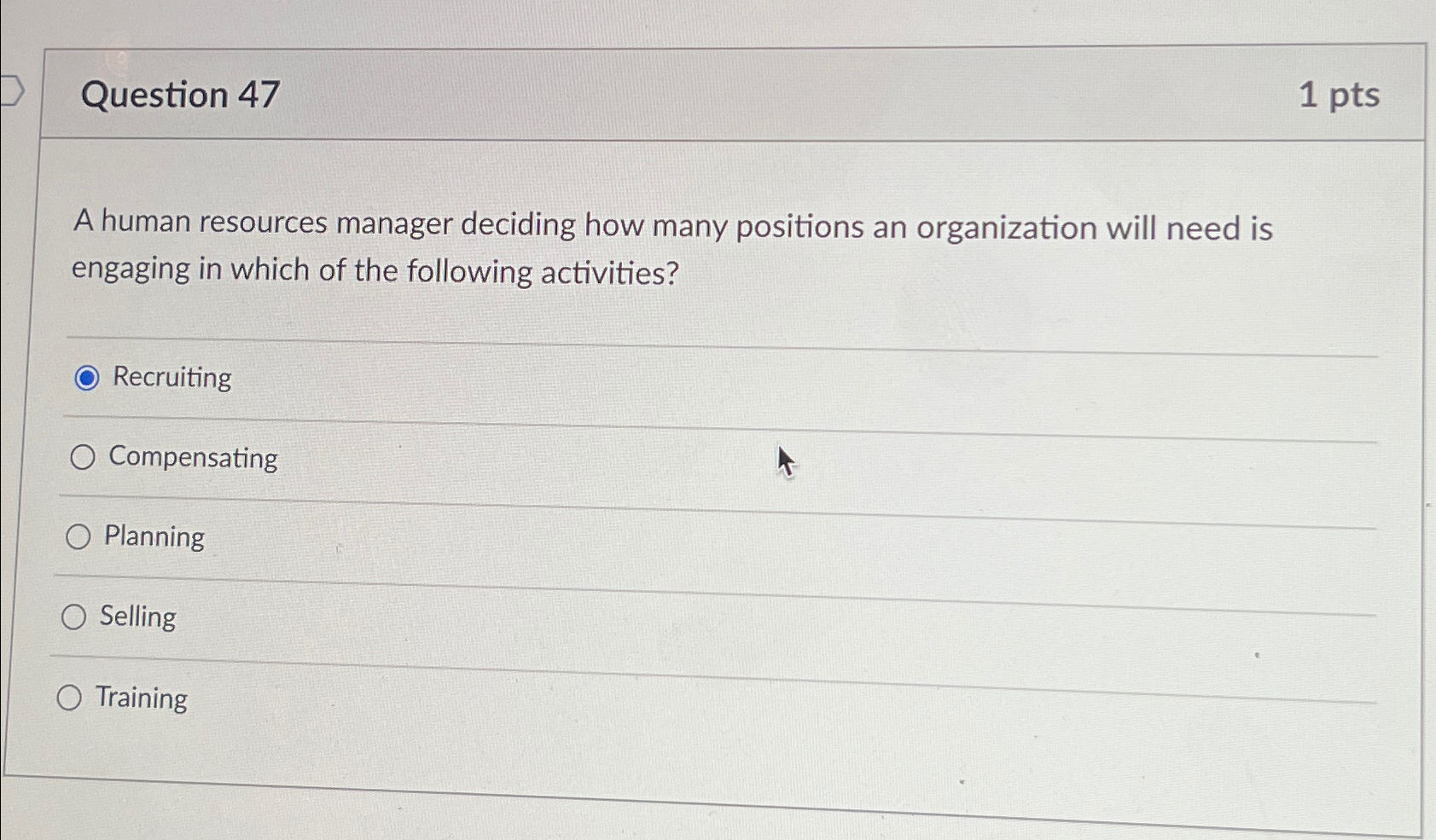 Solved Question 471ptsA human resources manager deciding how | Chegg.com