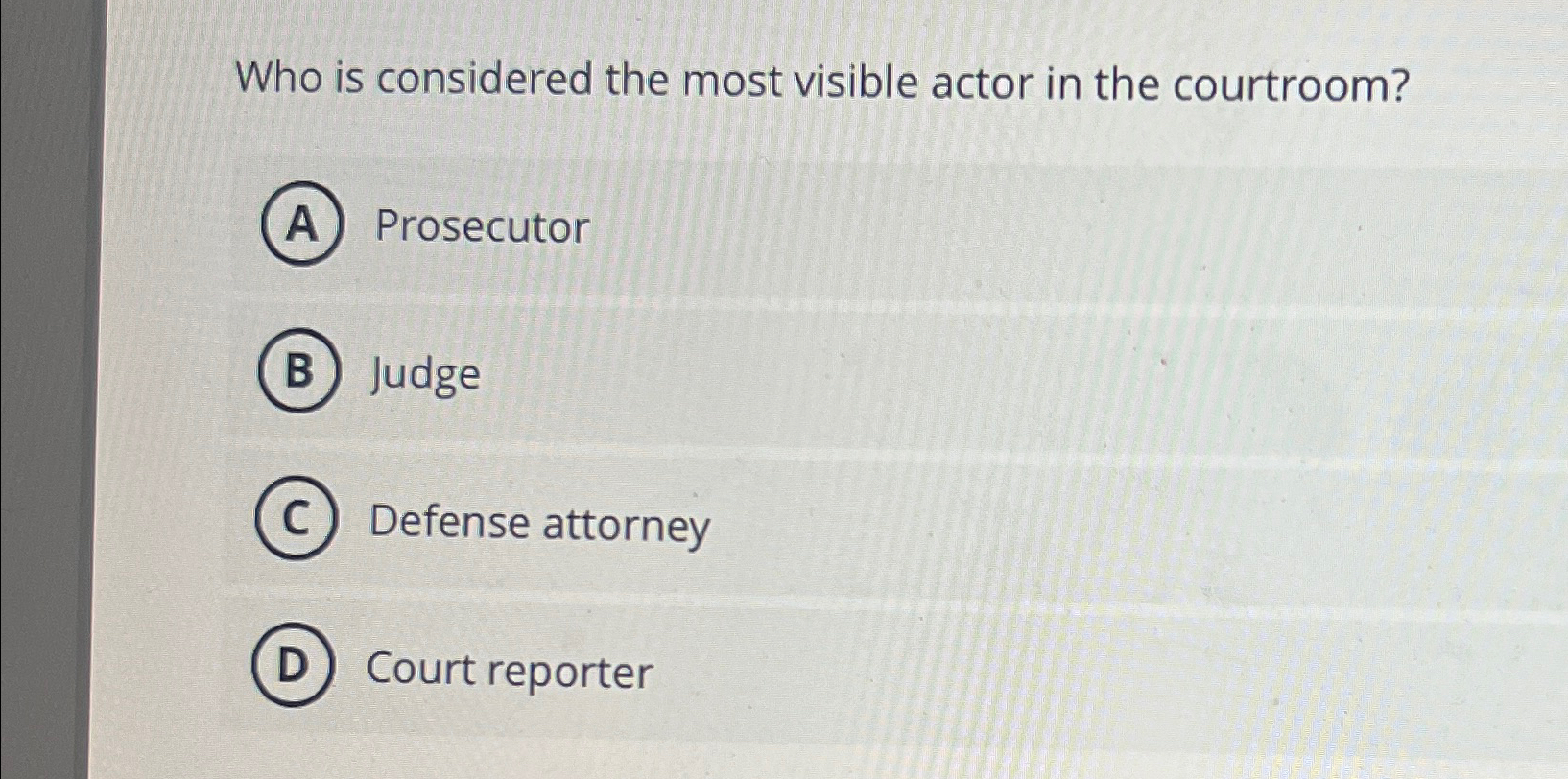 Solved Who is considered the most visible actor in the | Chegg.com