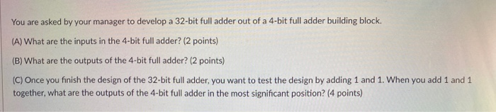 Solved You are asked by your manager to develop a 32-bit | Chegg.com