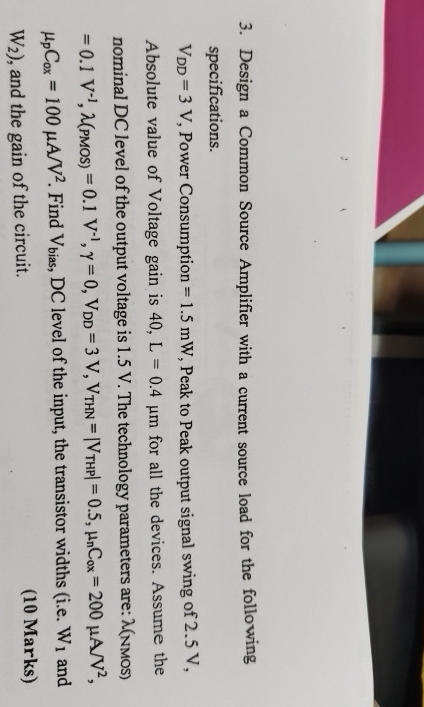Solved Design a Common Source Amplifier with a current | Chegg.com