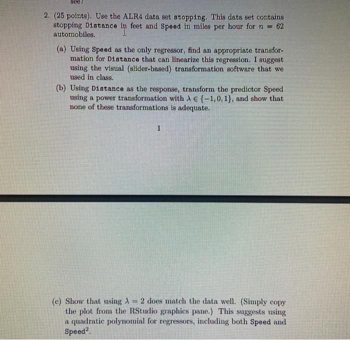 see 2. (25 points). Use the ALR4 data set stopping. | Chegg.com