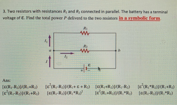 Solved 3. Two resistors with resistances R, and R2 connected | Chegg.com