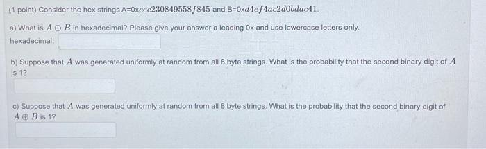 Solved (1 point) Consider the hex strings | Chegg.com