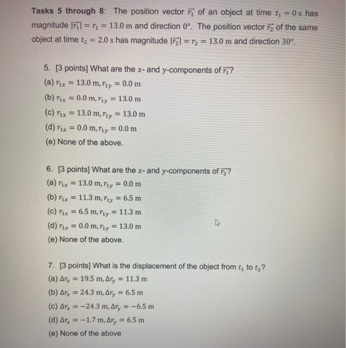 Solved Tasks 5 through 8: The position vector i of an object | Chegg.com