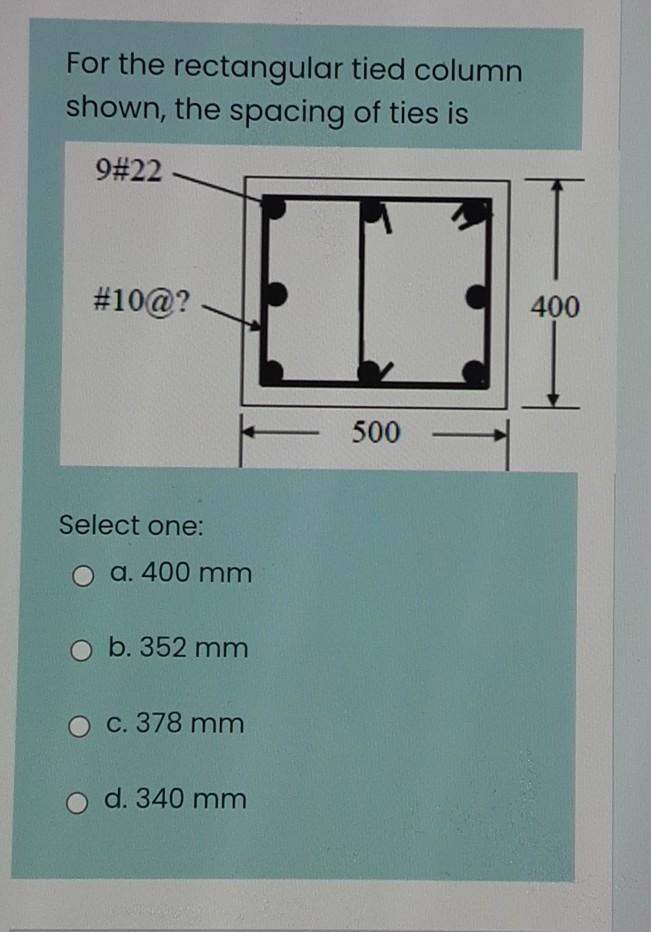 Solved For the rectangular tied column shown, the spacing of | Chegg.com