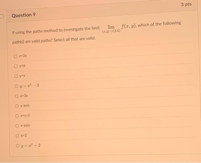 Solved If using the paths method to investigate the limit | Chegg.com