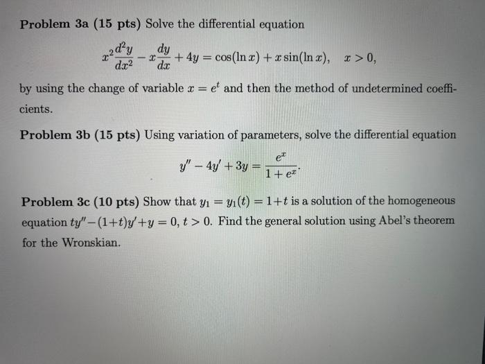 Solved Problem 3a (15 pts) Solve the differential equation | Chegg.com