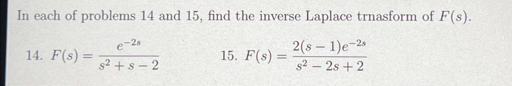 Solved In each of problems 14 ﻿and 15, ﻿find the inverse | Chegg.com