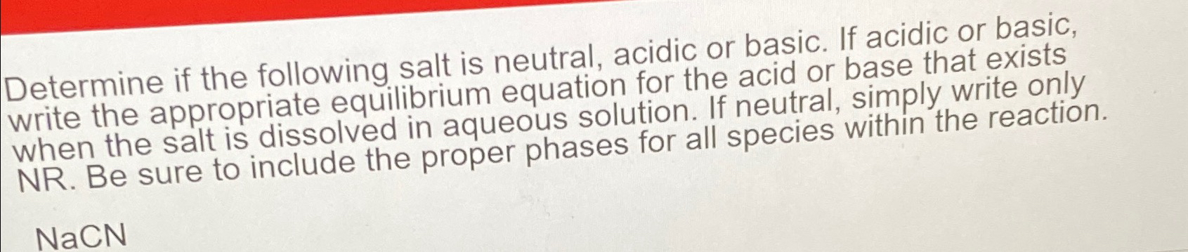 Solved Determine if the following salt is neutral, acidic or | Chegg.com