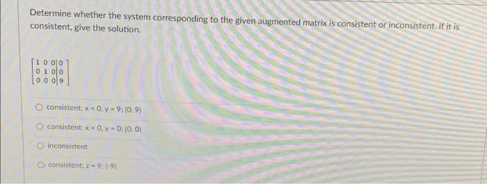 Solved Determine whether the system corresponding to the | Chegg.com