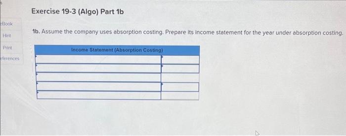 Solved Exercise 19-3 (Algo) Income statement under | Chegg.com