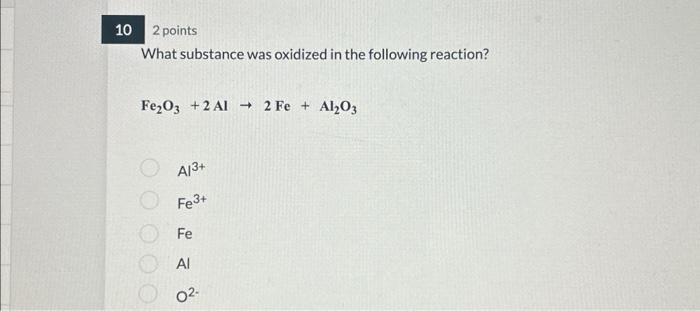 Solved 2 points What substance was oxidized in the following | Chegg.com