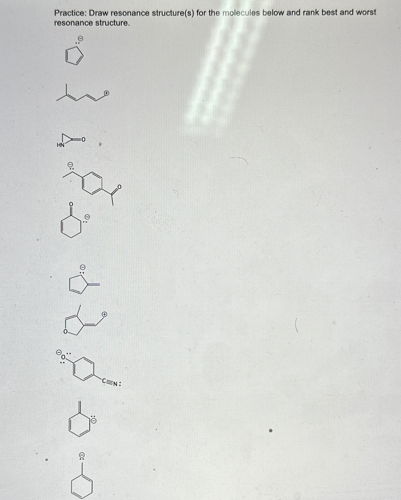 Solved Practice: Draw resonance structure(s) ﻿for the | Chegg.com