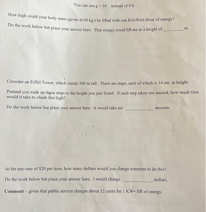 Solved You can use g=10 instcad of 9.8 How high could your | Chegg.com