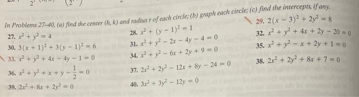 Solved In Problems 27-40, (a) find the center (h,k) and | Chegg.com