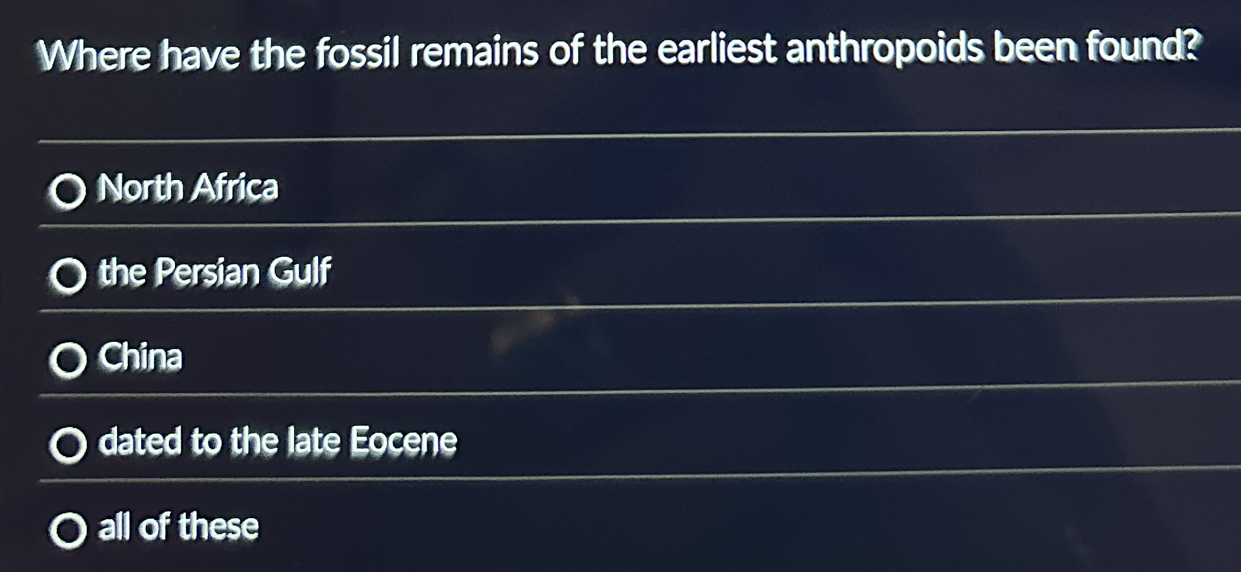 Solved Where have the fossil remains of the earliest | Chegg.com