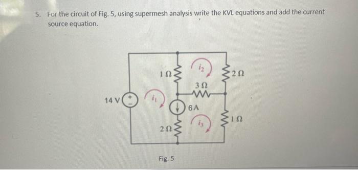 Solved 3. For the circuit shown in Fig.3, using supernode | Chegg.com