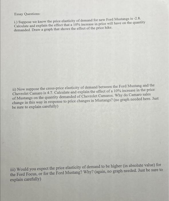 Solved Essay Questions: i.) Suppose we know the price | Chegg.com