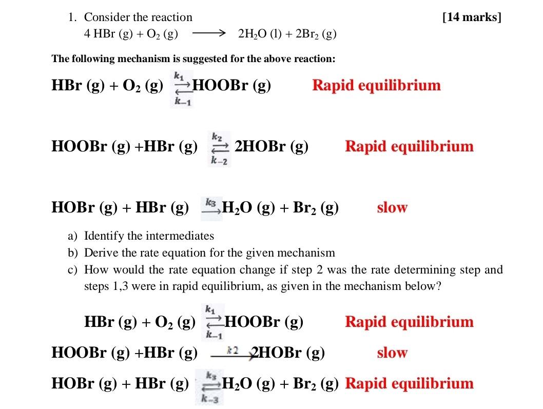 Solved 1. Consider the reaction [14 marks] 4HBr(g)+O2( | Chegg.com