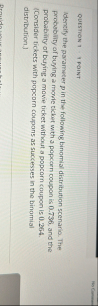 Solved QUESTION 1 , 1 ﻿POINTIdentify the parameter p ﻿in the | Chegg.com