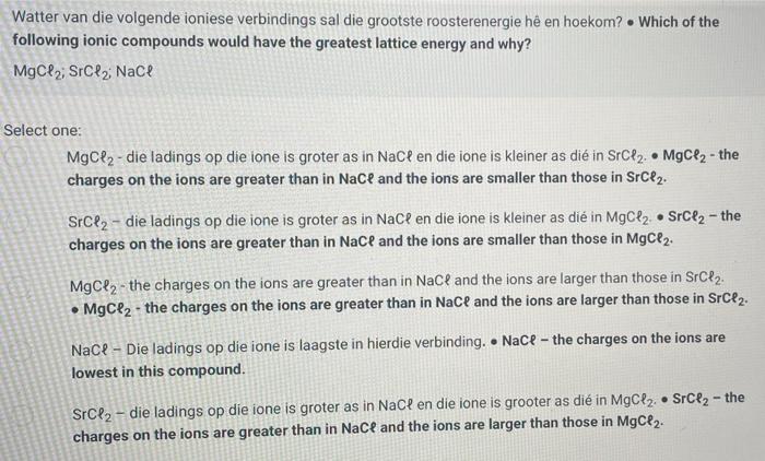 Solved Watter van die volgende ioniese verbindings sal die | Chegg.com
