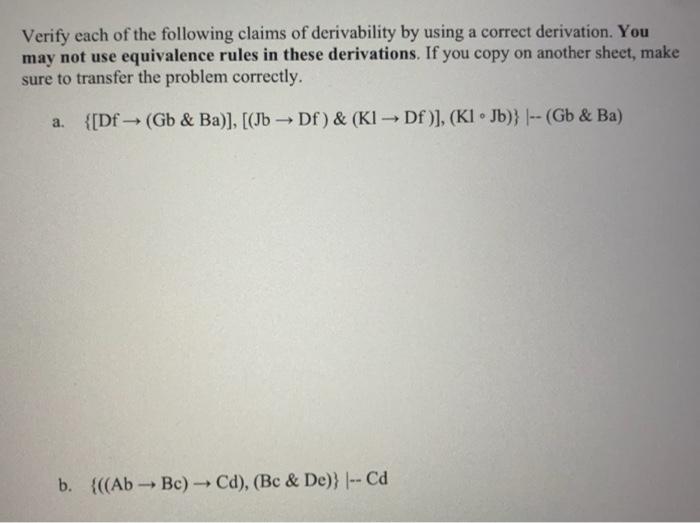 Solved Verify each of the following claims of derivability | Chegg.com