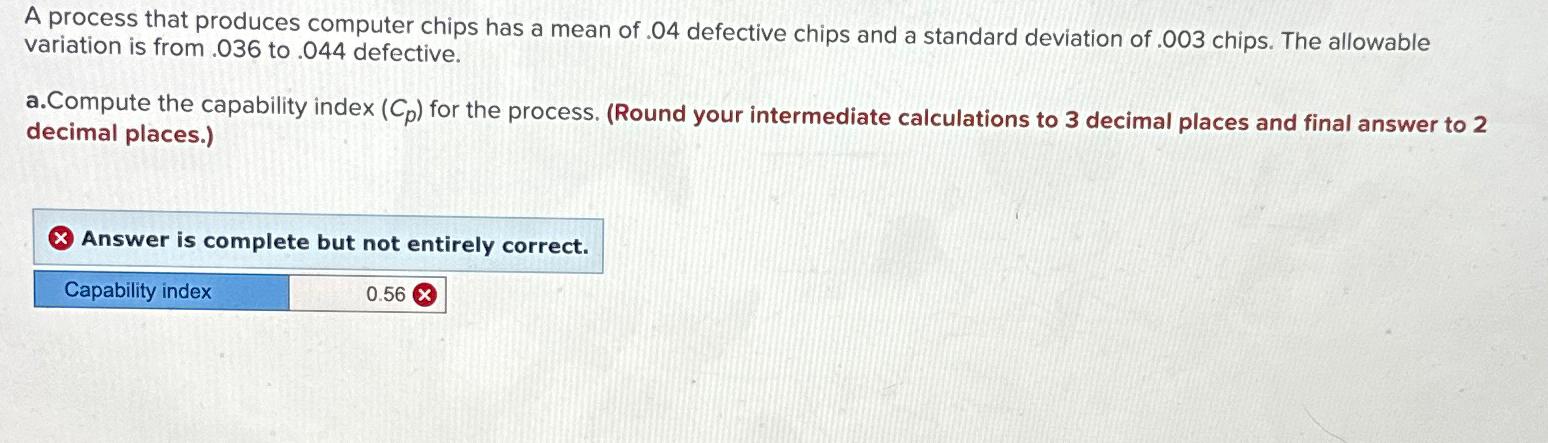 Solved A process that produces computer chips has a mean of | Chegg.com