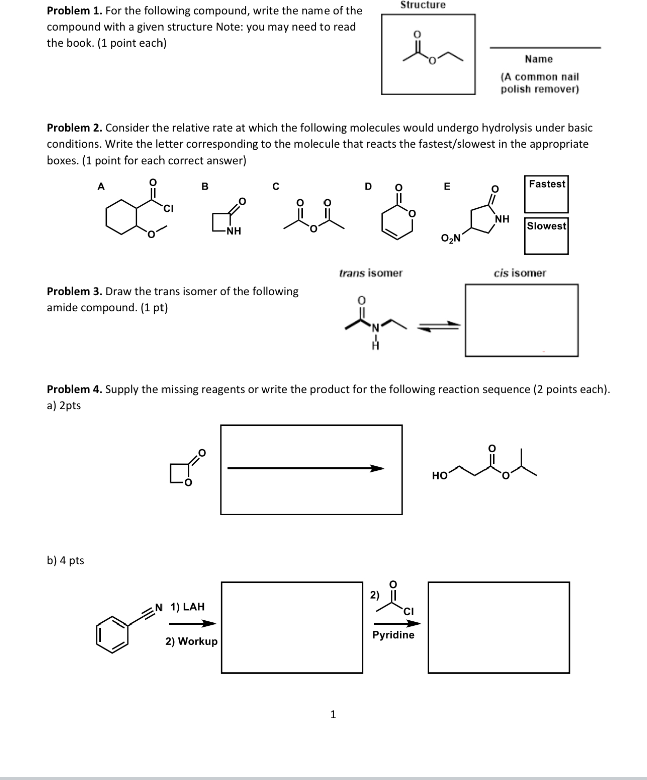 Solved Problem 1. ﻿For the following compound, write the | Chegg.com