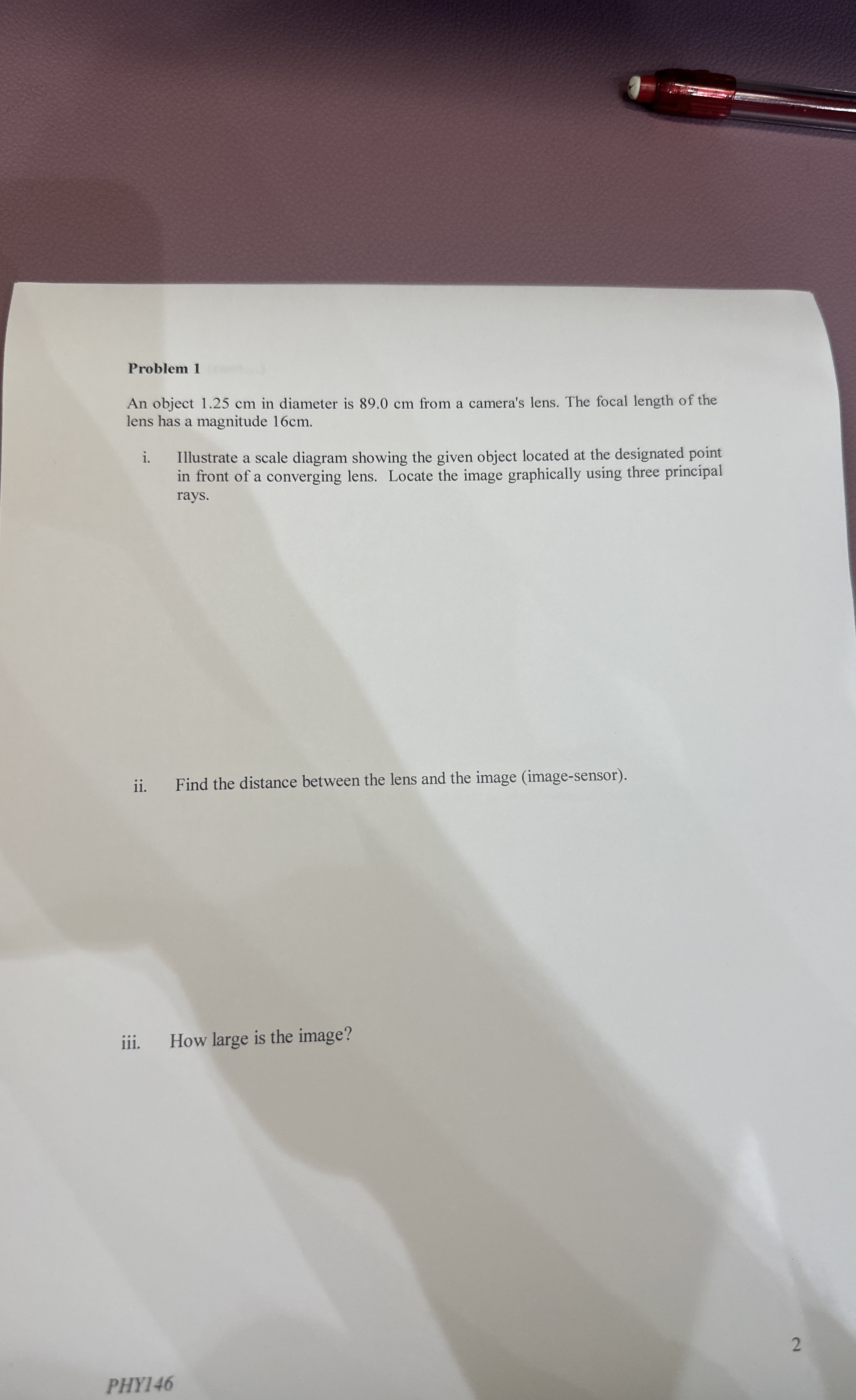 Problem 1An object 1.25 ﻿cm in diameter is 89.0 ﻿cm | Chegg.com