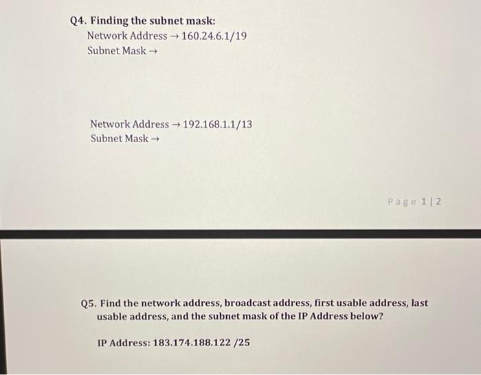 Solved Q4. Finding the subnet mask: Network Address → | Chegg.com