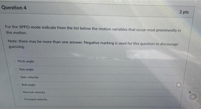 Solved Question 4 2 pts For the SPPO mode indicate from the | Chegg.com