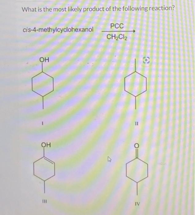 Solved What is the most likely product of the following | Chegg.com