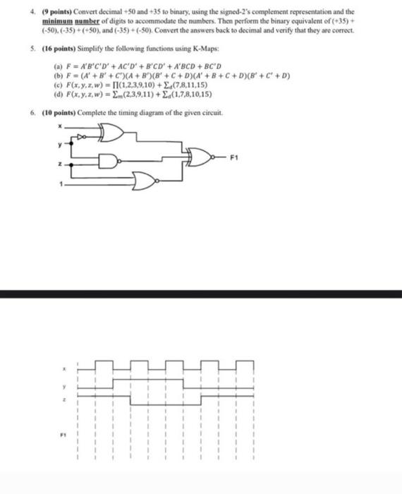 Solved 4. (9 points) Convert decimal +50 and +35 to binary, | Chegg.com Solved 4. (9 points) Convert decimal +50 and +35 to binary, | Chegg.com