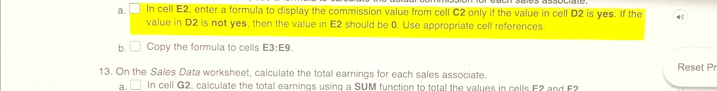 Solved a. ﻿In cell E2, ﻿enter a formula to display the | Chegg.com