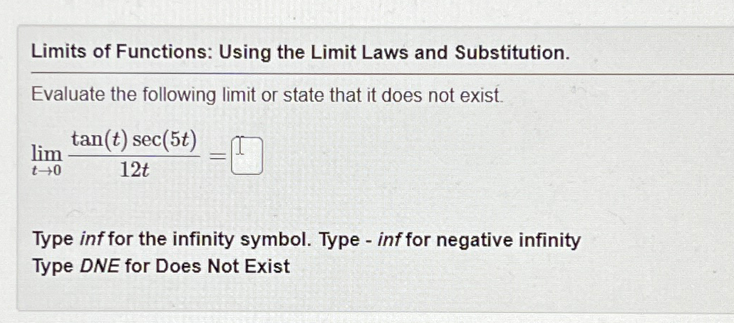 Solved Limits of Functions: Using the Limit Laws and | Chegg.com