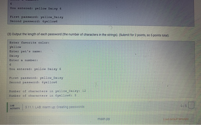 Solved: 3.11 LAB: Warm Up: Creating Passwords (1) Prompt T... | Chegg.com