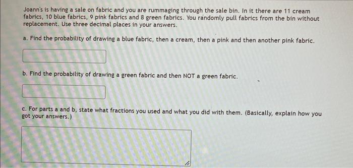 Solved Joann's is having a sale on fabric and you are | Chegg.com
