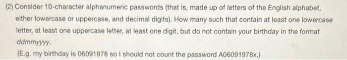 Solved (2) Consider 10-character alphanumeric passwords | Chegg.com