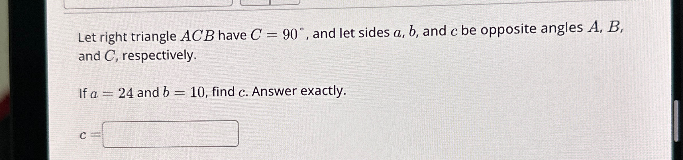 Solved Let right triangle ACB have C=90°, ﻿and let sides | Chegg.com