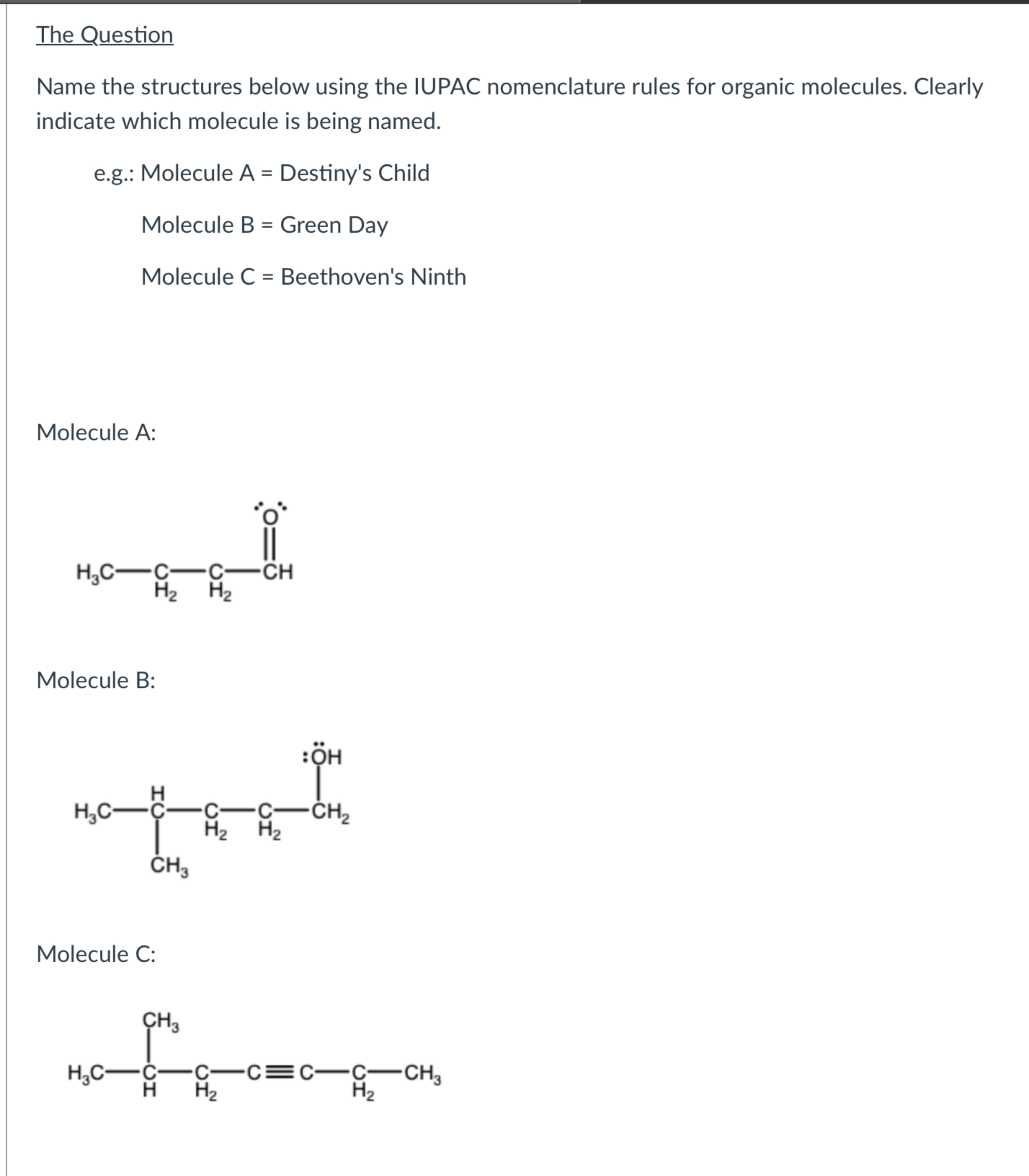 Solved The QuestionName the structures below using the IUPAC | Chegg.com
