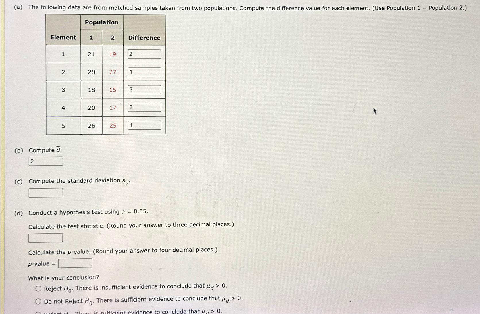 Solved (a) ﻿The following data are from matched samples | Chegg.com