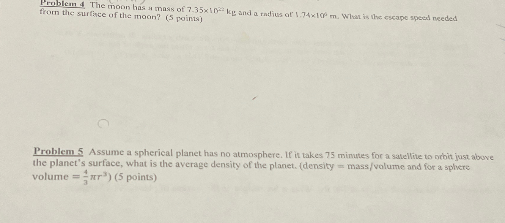 Solved Problem 4 ﻿The moon has a mass of 7.35×1022kg ﻿and a | Chegg.com