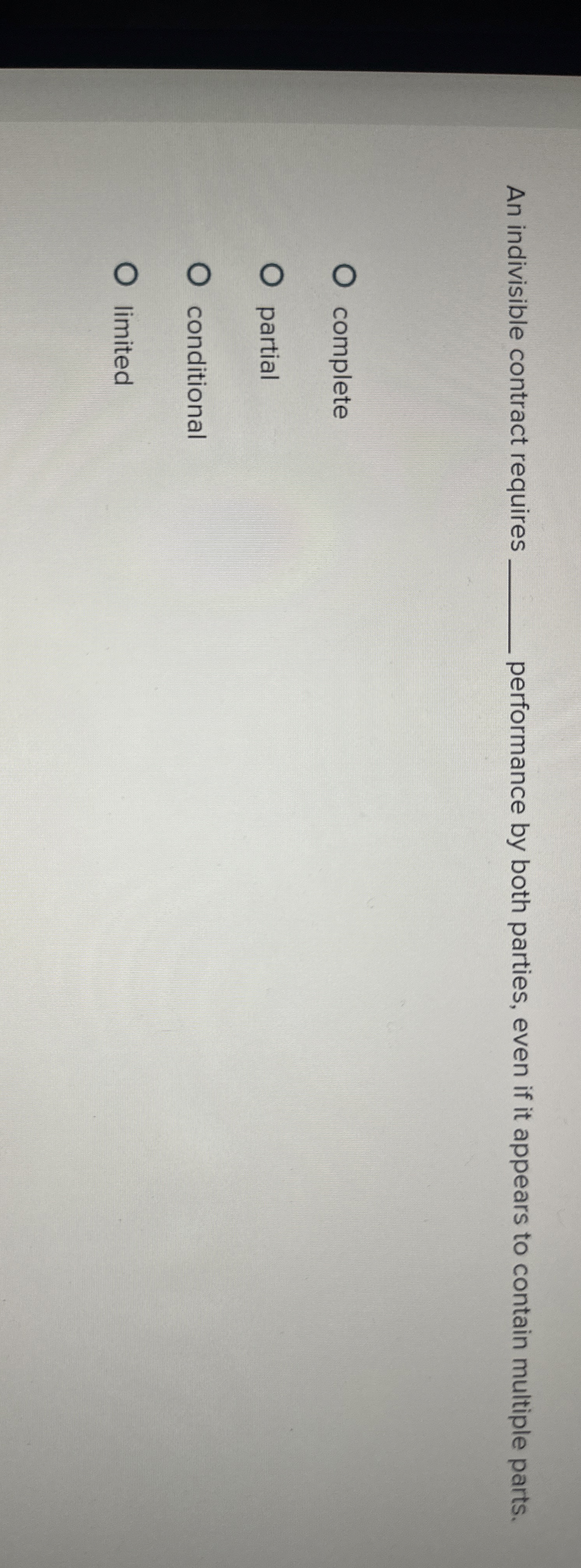 Solved An indivisible contract requires q, ﻿performance by | Chegg.com