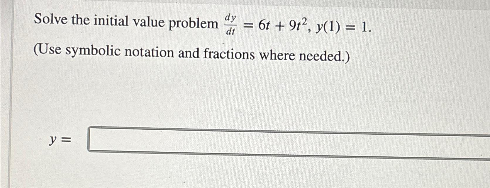 Solved Solve the initial value problem | Chegg.com