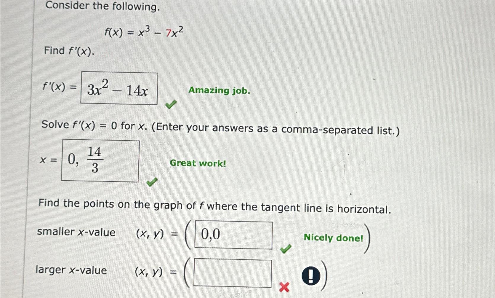 Solved Consider the following.f(x)=x3-7x2Find | Chegg.com